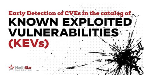 Known Exploited Vulnerabilities Catalog Predictions - NorthStar