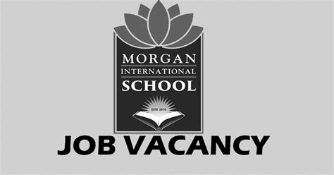 Morgan International School Vacancy For Teacher Pre Primary Primary