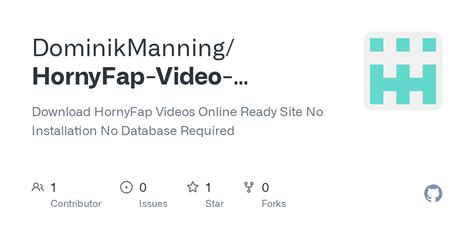 Github Dominikmanninghornyfap Video Downloader Download Hornyfap Videos Online Ready Site No