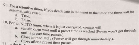 Solved 9 For A Retentive Timer If You Deactivate In The