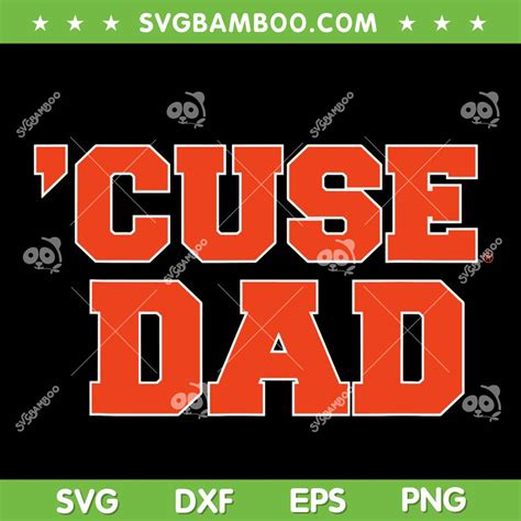 Cuse Dad Svg Png