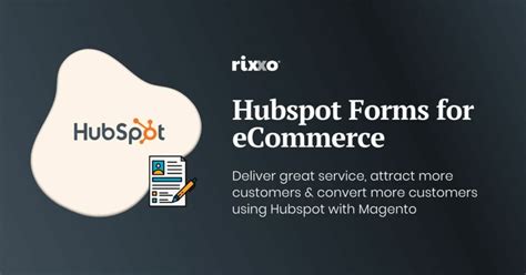 Hubspot Forms And Magento A Powerful Combination For Ecommerce Rixxo