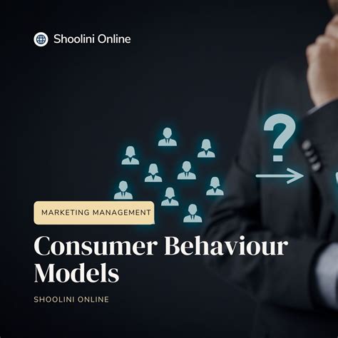 Key Consumer Behaviour Models Understanding Positive Influence