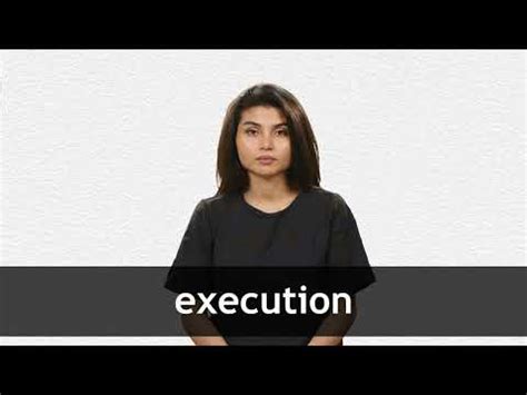 EXECUTION Definition In American English Collins English Dictionary