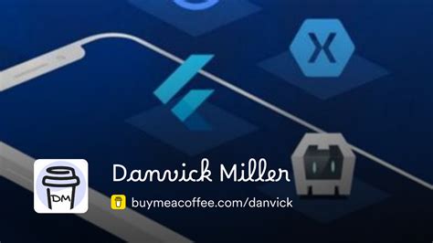 Danvick Miller Is Creating Cool Open Source Stuff For Flutter Buymeacoffee