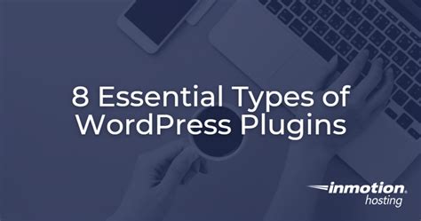 essential types of wordpress plugins