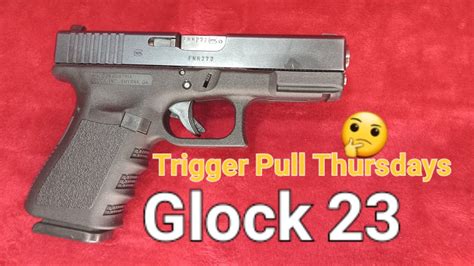What Is The Trigger Pull On A Glock 23 Trigger Pull Thursdays Youtube What Is The Trigger Pull On A Glock 23 Trigger Pull Thursdays Youtube