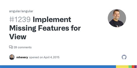 Implement Missing Features For View Issue Angular Angular GitHub