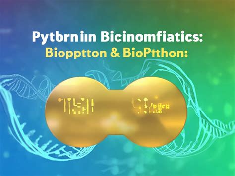 Python生物信息学攻略Biopython实战与应用 达沃热点