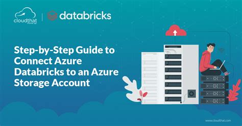Step By Step Guide To Connect Azure Databricks To An Azure Storage Account CloudThat S Blog