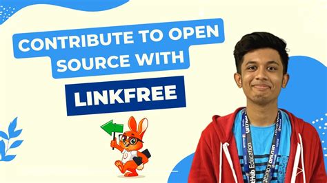 Start Contributing To Open Source Today With Linkfree Youtube