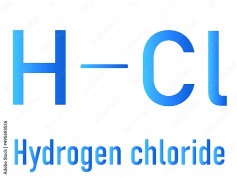 Hydrogen Chloride Hcl Molecule Chemical Structure Highly Corrosive Mineral Acid Acid Hydrogen Chloride Hcl Molecule Chemical Structure Highly Corrosive Mineral Acid Acid