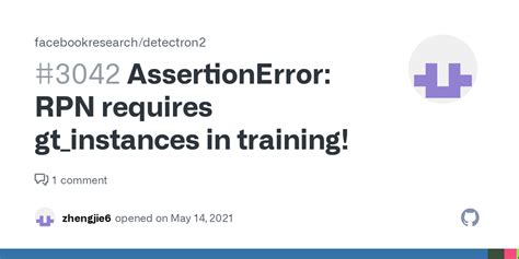 Assertionerror Rpn Requires Gtinstances In Training · Issue 3042