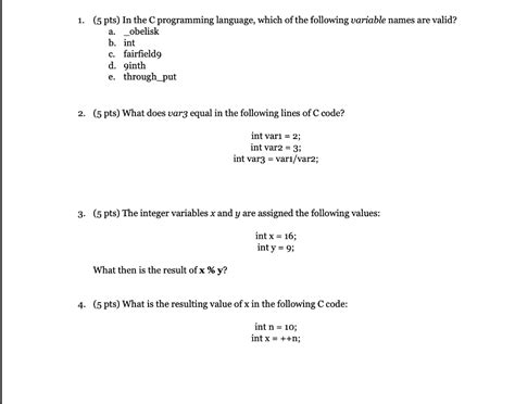 Solved A 1 5 Pts In The C Programming Language Which Of