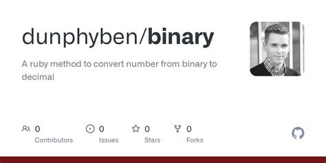 Github Dunphyben Binary A Ruby Method To Convert Number From Binary To Decimal