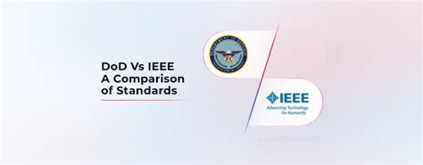 dod 5220 22 vs ieee 2883 2022 a comparison of standards