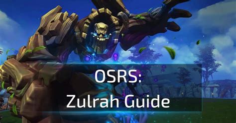 Osrs Zulrah Guide Osrs Zulrah Guide