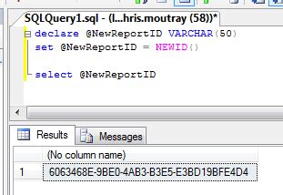 Sql Server How To Use Newid To Assign A Value To A Stored Procedure Variable Stack Overflow