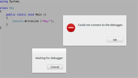 Ubuntu Monodevelop Cannot Connect To Debugger Super User