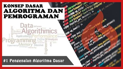 Algoritma Dan Pemrograman 1 Mengenal Konsep Dasar Algoritma Dan