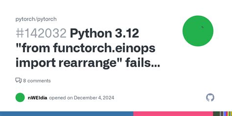 Python 312 From Functorcheinops Import Rearrange Fails With Runtimeerror First Class Dim