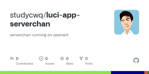 GitHub Studycwq Luci App Serverchan Serverchan Running On Openwrt