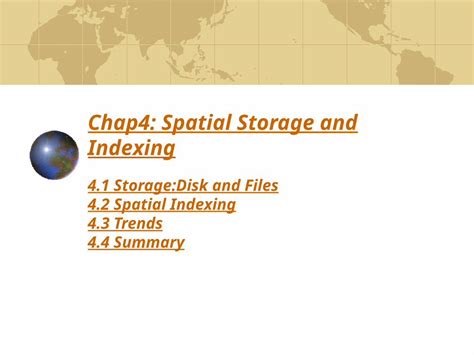Ppt Chap4 Spatial Storage And Indexing 41 Storagedisk And Files 4