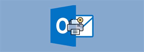 Outlook Quick Print Not Working How To Fix It WindowsChimp