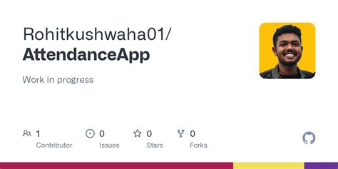 GitHub Rohitkushwaha AttendanceApp Work In Progress