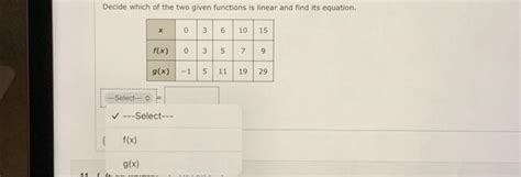 Solved Decide Which Of The Two Given Functions Is Linear And Chegg