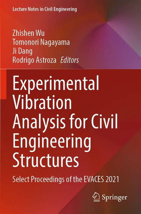 lecture notes in civil engineering experimental vibration analysis for civil