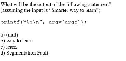 Solved What Will Be The Output Of The Following Statement Chegg