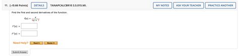 Solved Find The First And Second Derivatives Of The