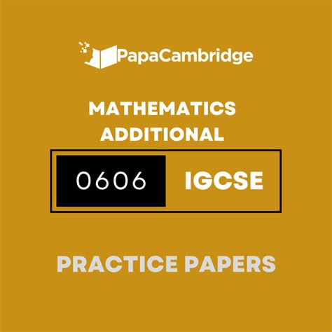 Mathematics Additional 0606 Practice Papers 2 Mocks Extra Qas