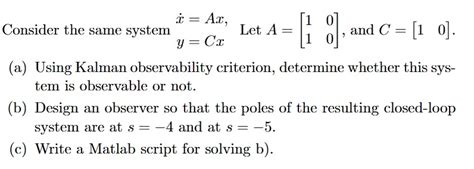 solved consider the same system x˙ ax y cx ﻿let a [1010]