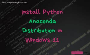 Python Anaconda Distribution Programming Funda