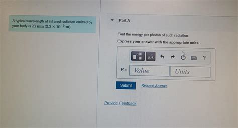 Solved A Typical Wavelength Of Infrared Radiation Emitted By
