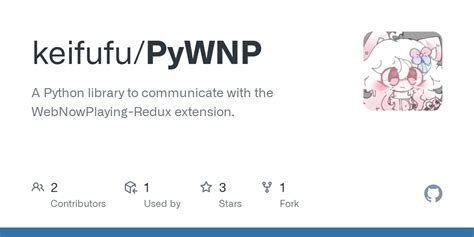 Github Keifufupywnp A Python Library To Communicate With The