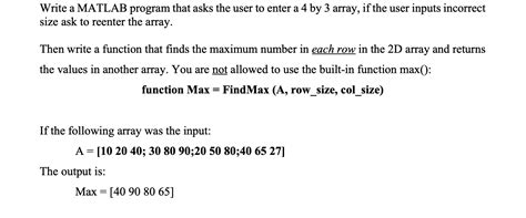 Solved Write A Matlab Program That Asks The User To Enter A