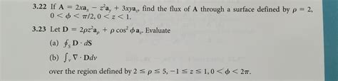 Solved Applying The Divergence Theorem Im Having Trouble