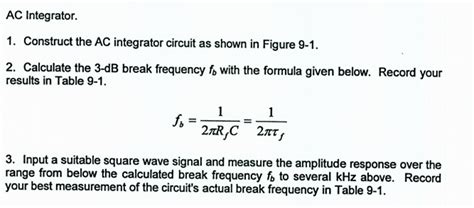 Solved AC Integrator Construct The AC Integrator Circuit As Shown In Answer