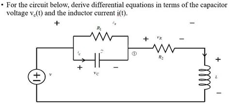 Solved For The Circuit Below Derive Differential Equations Chegg Com