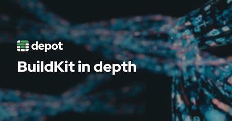 buildkit in depth docker s build engine explained