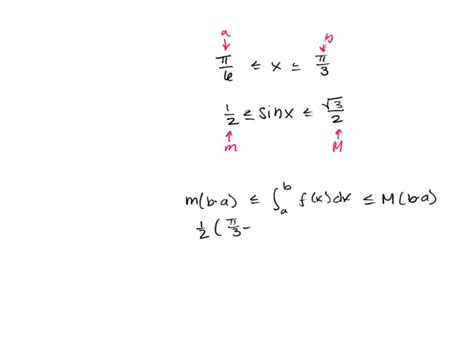 use the properties of integrals to verify the inequality without