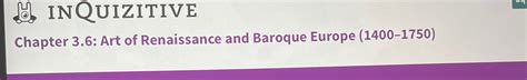 Solved Inquizitivechapter 36 Art Of Renaissance And