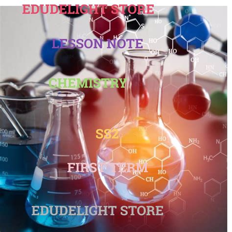 Chemistry Lesson Notes For Sss2 First Term Edudelight Store