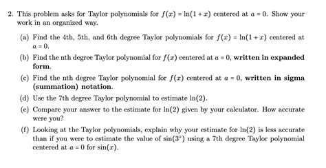 Solved 2 This Problem Asks For Taylor Polynomials For