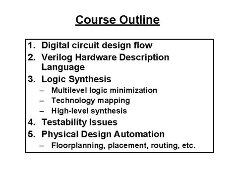 Electronic Design Automation Course Outline 1 Digital Circuit