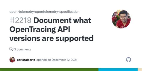 Document What Opentracing Api Versions Are Supported · Issue 2218 · Open Telemetry