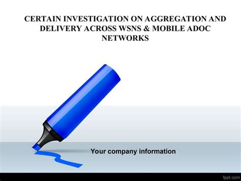 Certain Investigation On Aggregation And Delivery Across Wsnsppt